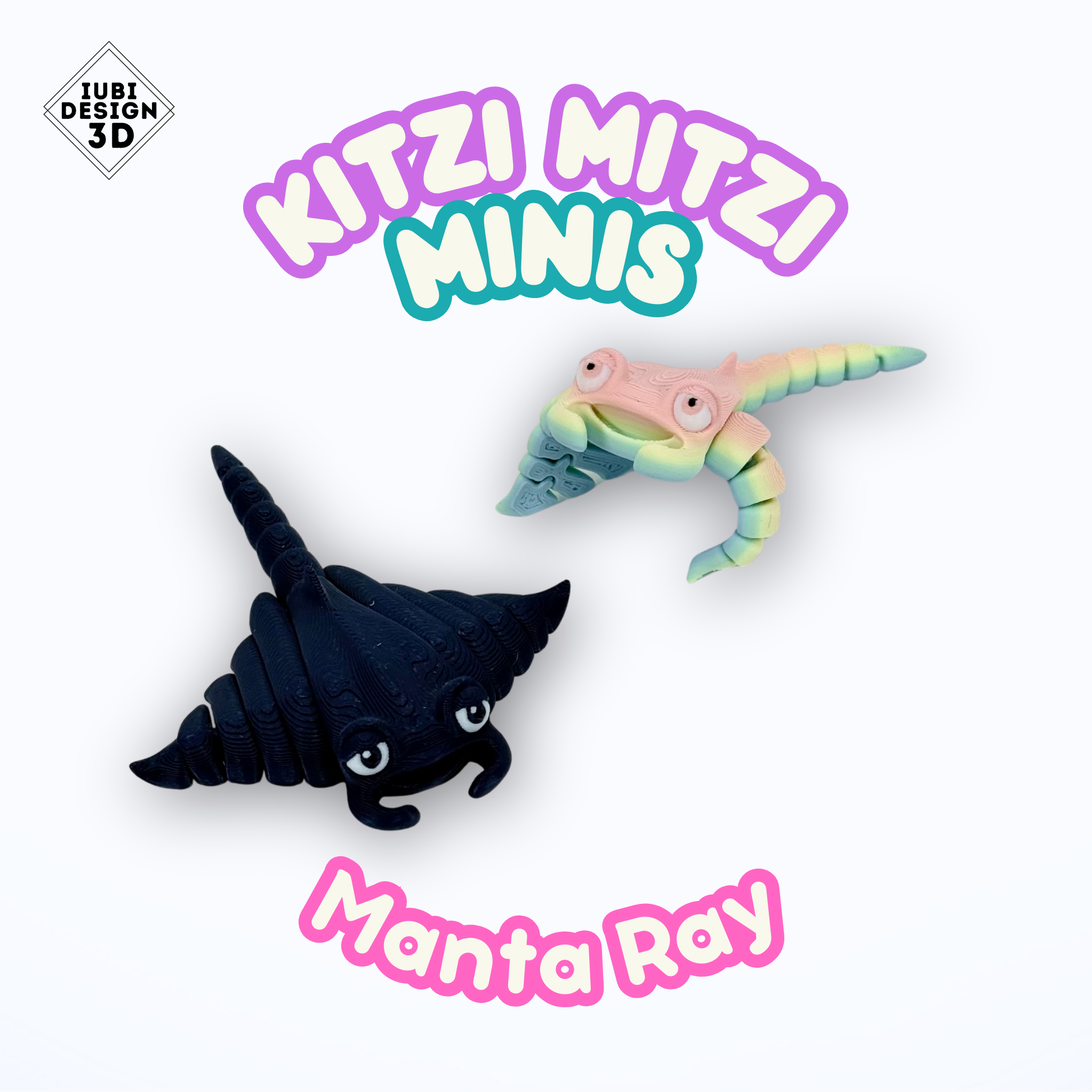 Kitzi Mitzi Minis – Manta Ray | 3D Printed Mini Animal Toy | Iubi Design 3D